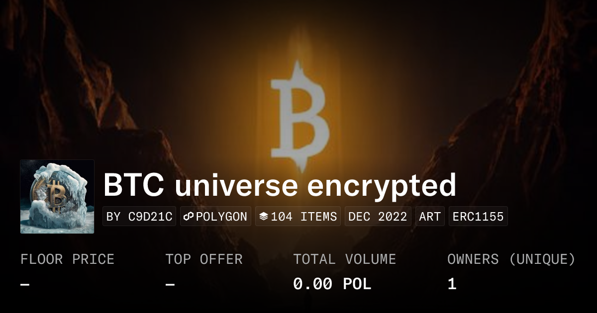 BTC universe encrypted - Collection | OpenSea
