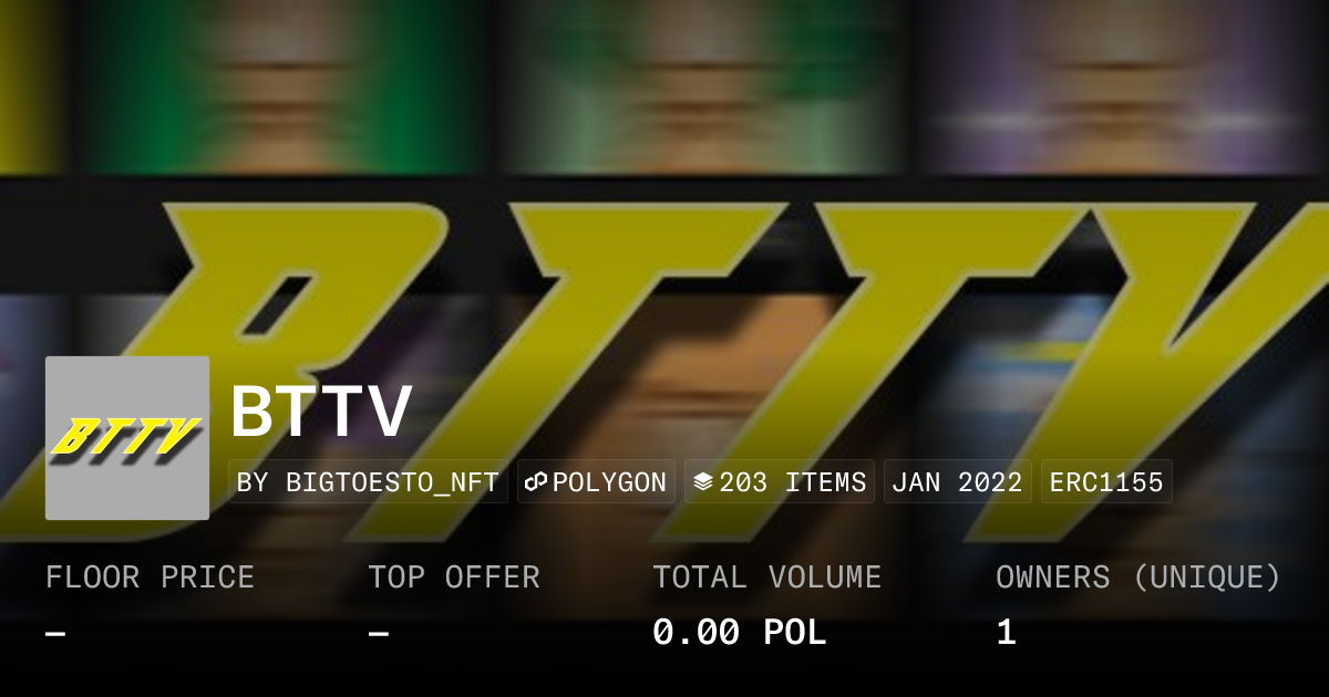 BTTV - Collection | OpenSea