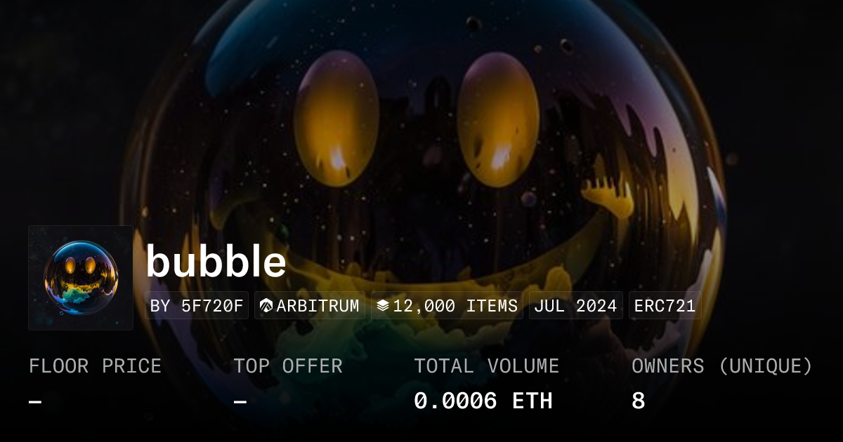 bubble - Collection | OpenSea