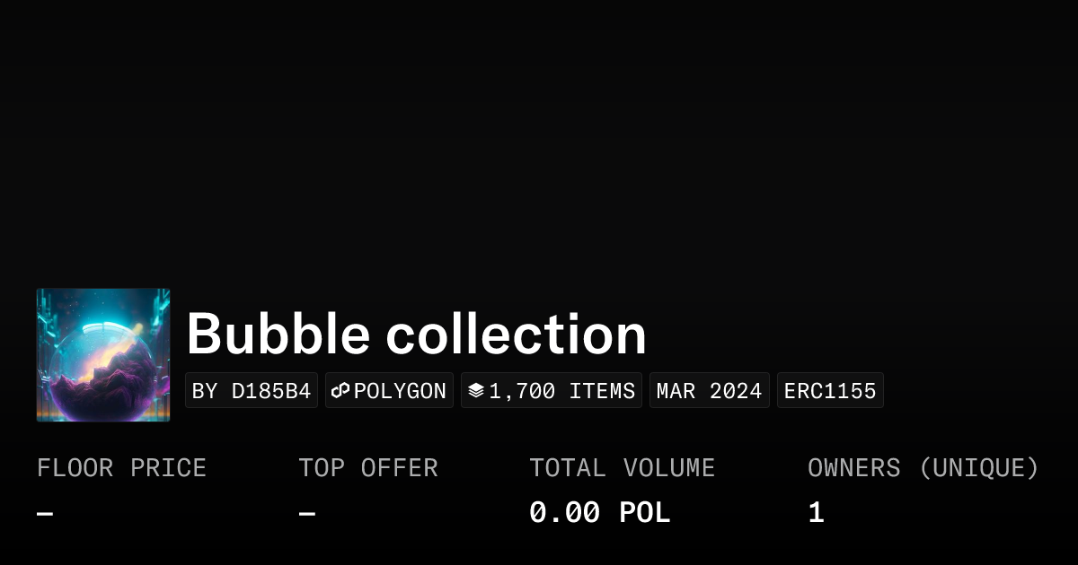 Bubble collection - Collection | OpenSea
