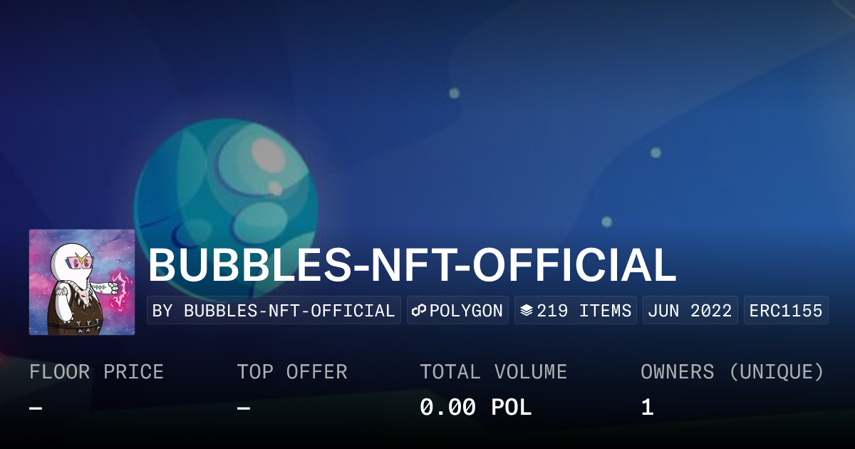 BUBBLES-NFT-OFFICIAL - Collection | OpenSea