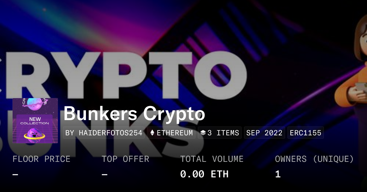 Bunkers Crypto - Collection | OpenSea