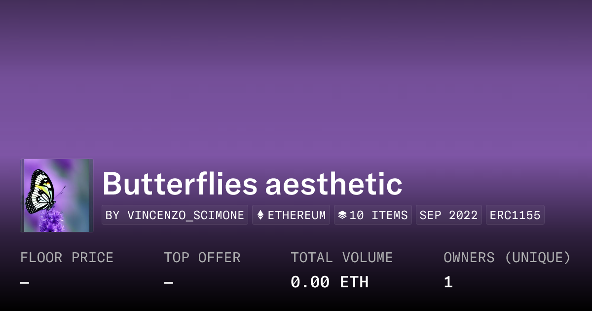 Butterflies aesthetic - Collection | OpenSea