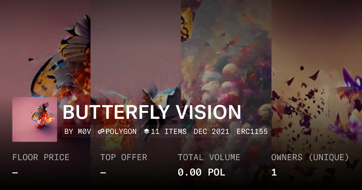 BUTTERFLY VISION - Collection | OpenSea