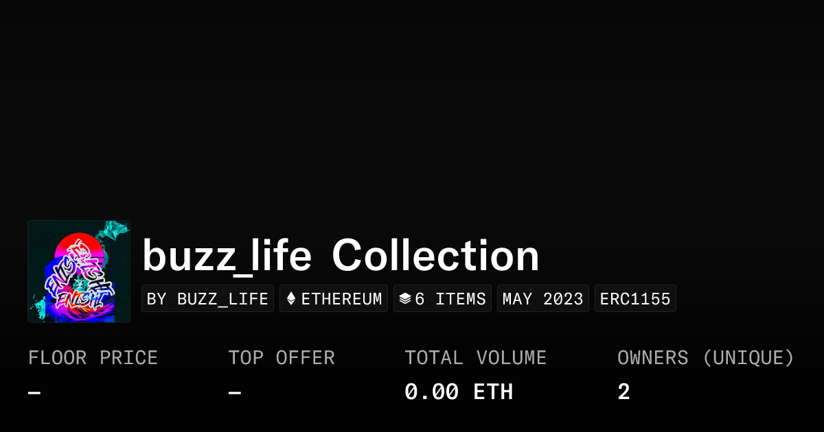 buzz_life Collection - Collection | OpenSea