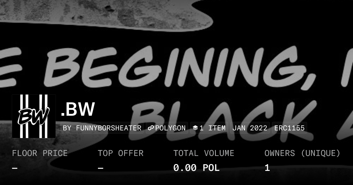 .BW - Collection | OpenSea
