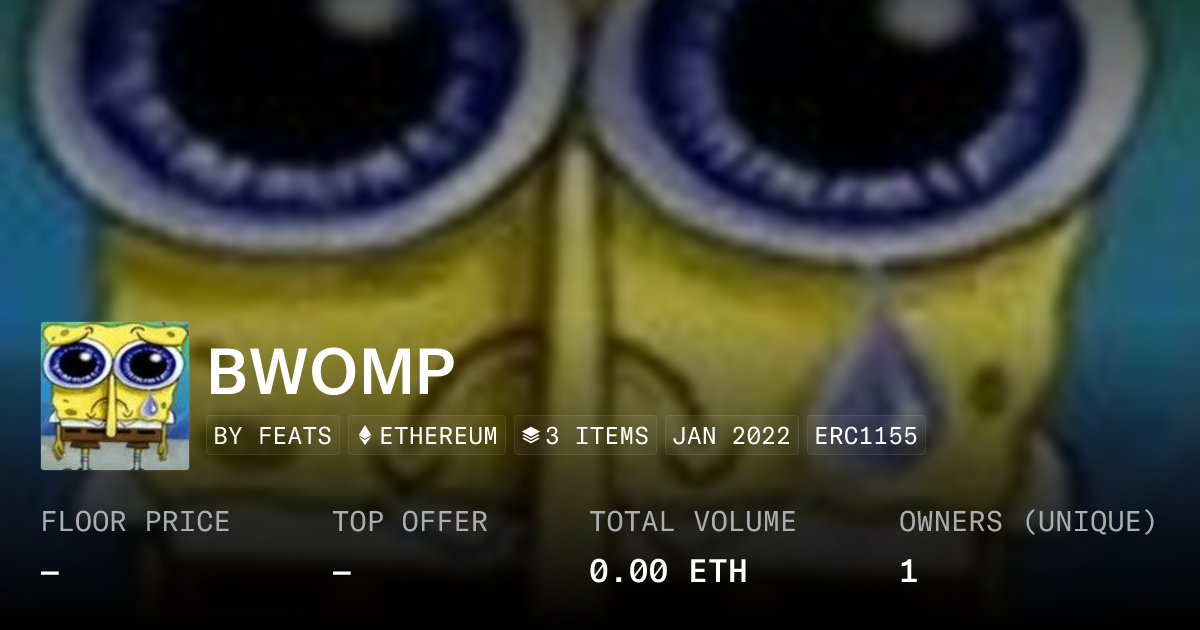 BWOMP - Collection | OpenSea