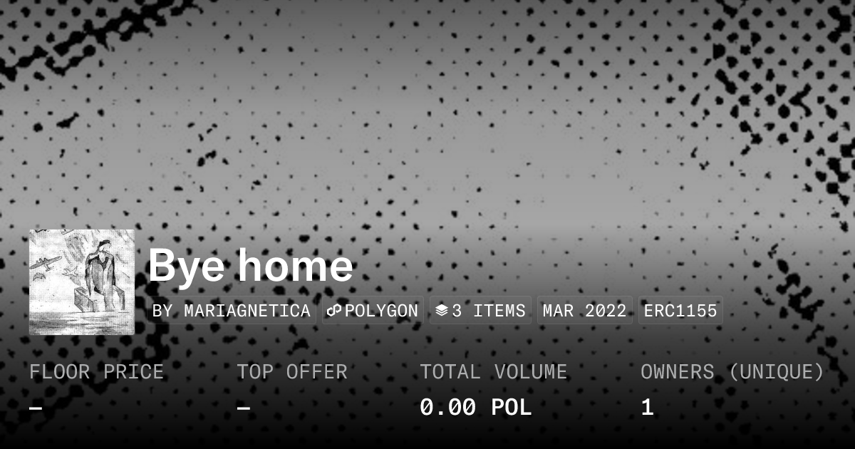 Bye home - Collection | OpenSea