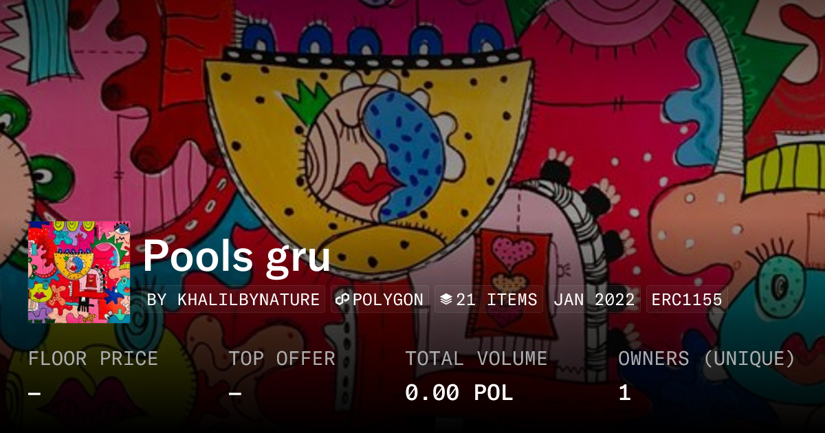 Pools gru - Collection | OpenSea