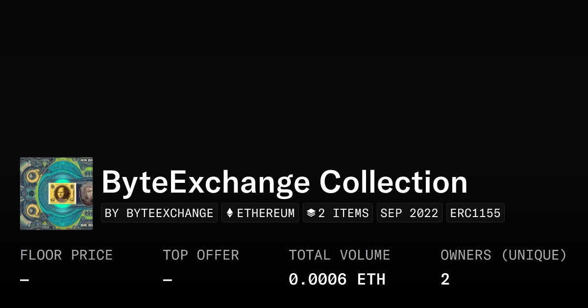 ByteExchange Collection - Collection | OpenSea