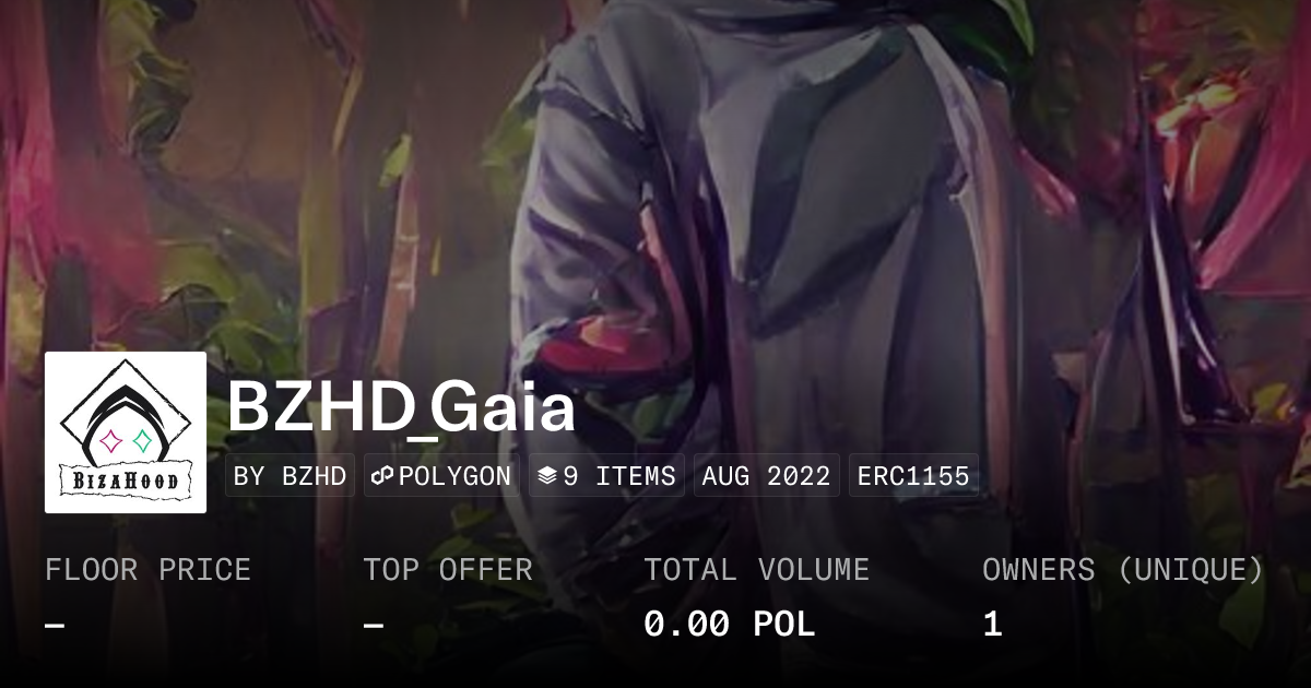 BZHD_Gaia - Collection | OpenSea