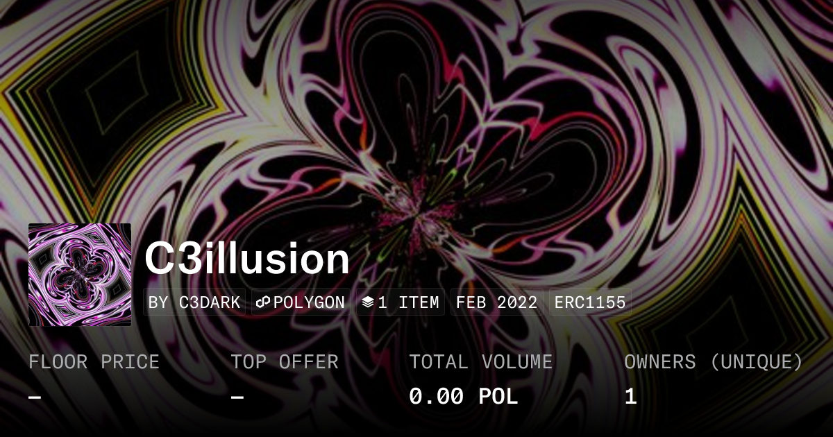 C3illusion - Collection | OpenSea