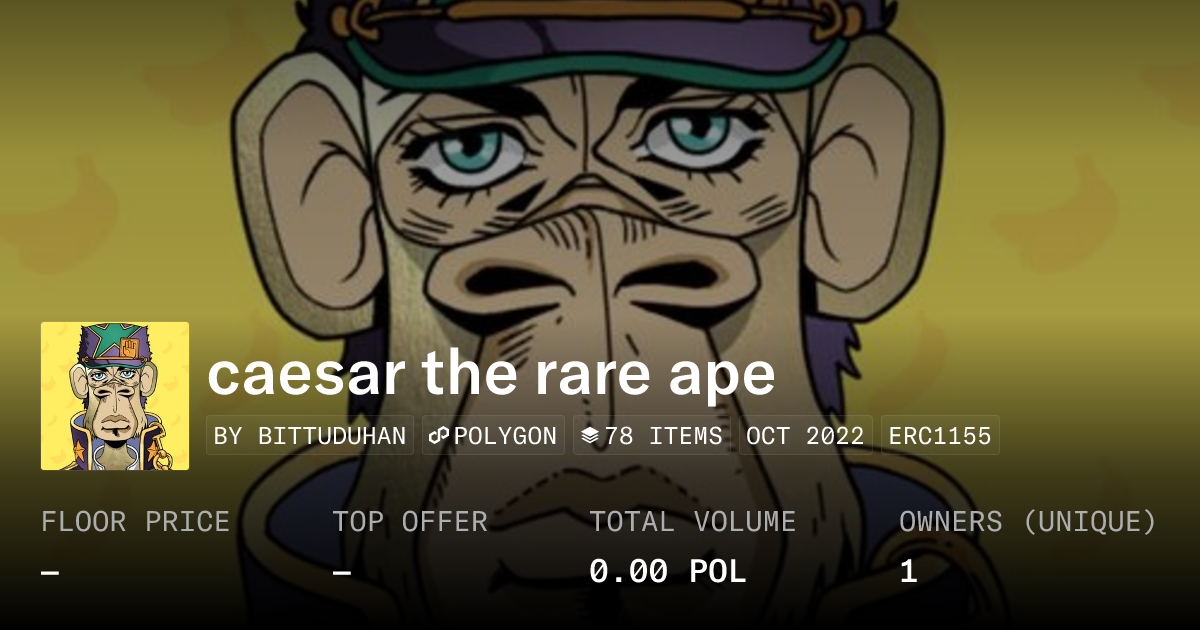 caesar the rare ape - Collection | OpenSea