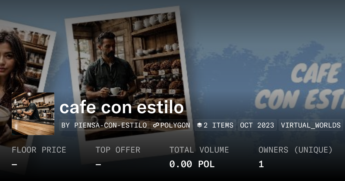 cafe con estilo - Collection | OpenSea
