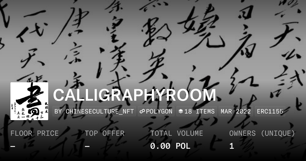 CALLIGRAPHYROOM - Collection | OpenSea