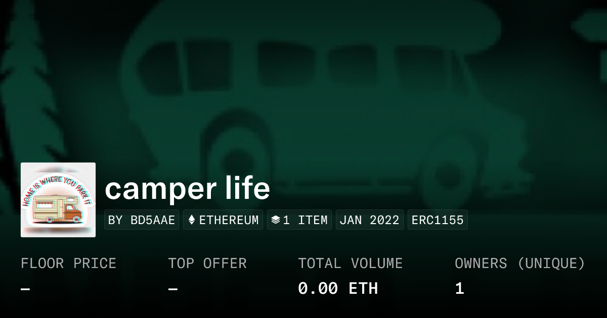 camper life - Collection | OpenSea