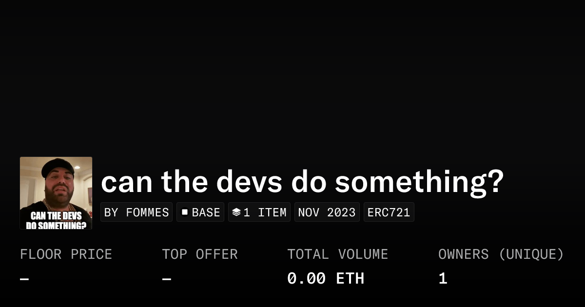 can the devs do something? - Collection | OpenSea