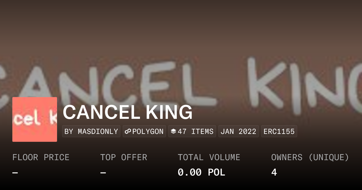 CANCEL KING - Collection | OpenSea