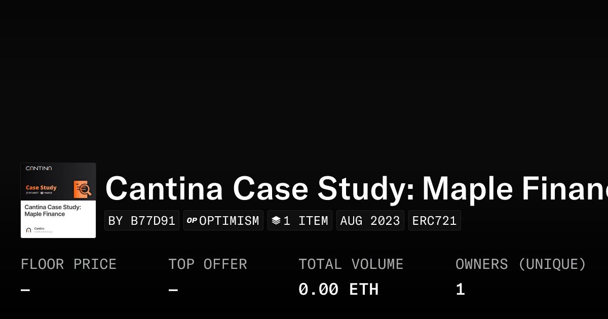 Cantina Case Study: Maple Finance - Collection | OpenSea
