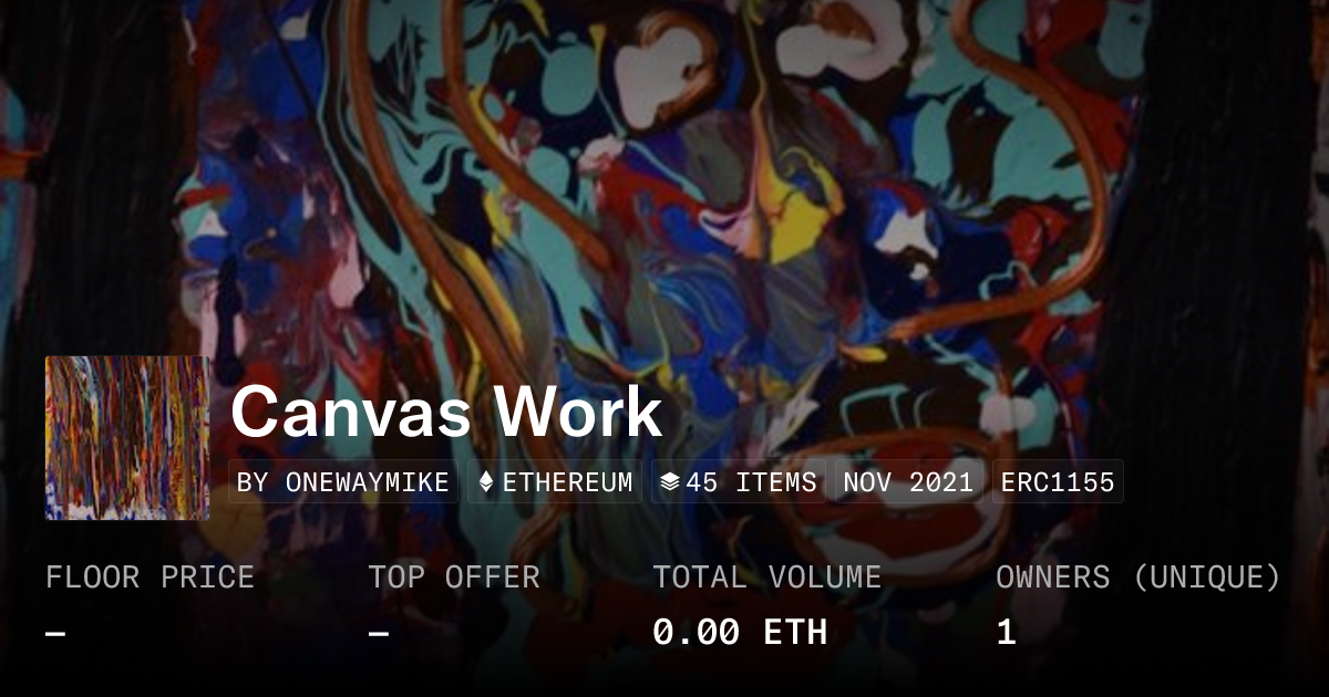 Canvas Work - Collection | OpenSea