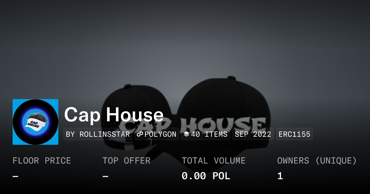 Cap House - Collection | OpenSea