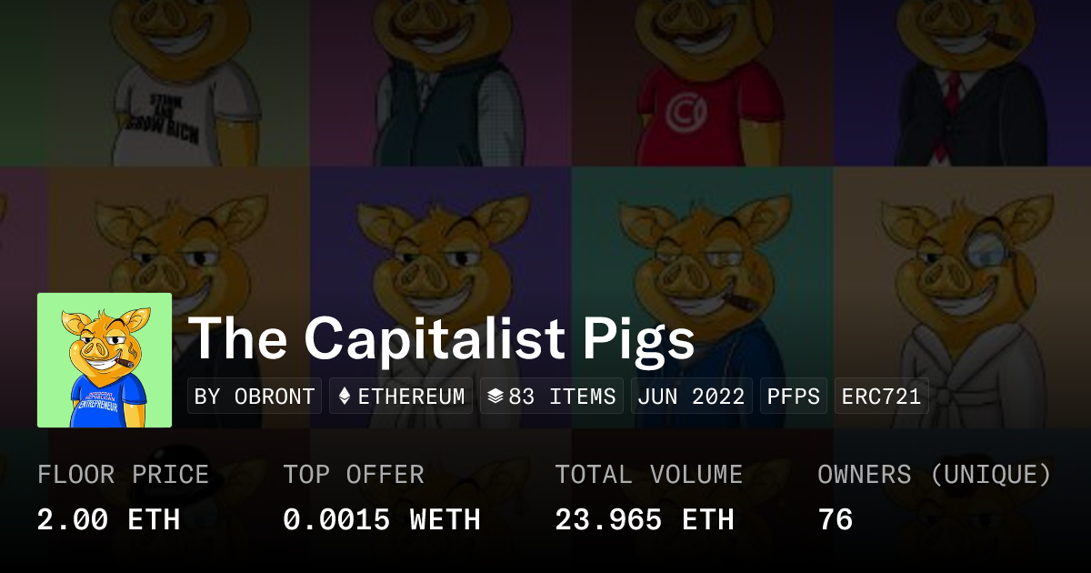 The Capitalist Pigs 2.10 ETH - Collection | OpenSea