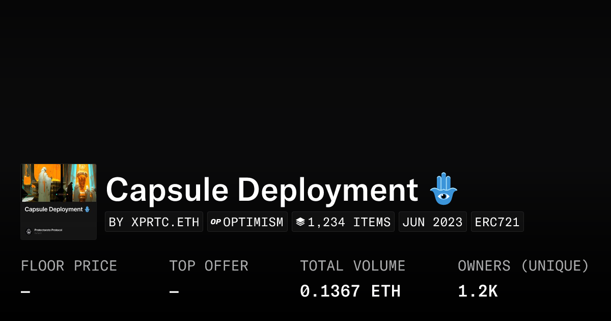 Capsule Deployment 🪬 - Collection | OpenSea