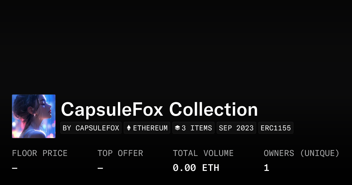 CapsuleFox Collection - Collection | OpenSea