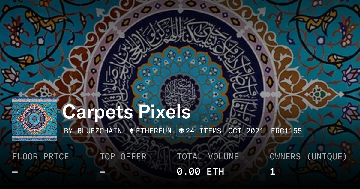 Carpets Pixels - Collection | OpenSea