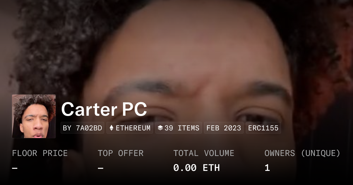Carter PC - Collection | OpenSea