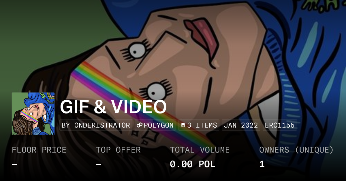 GIF & VIDEO - Collection | OpenSea