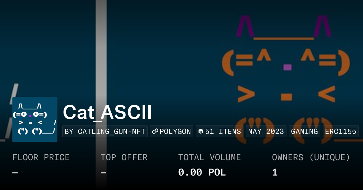Cat_ASCII - Collection | OpenSea