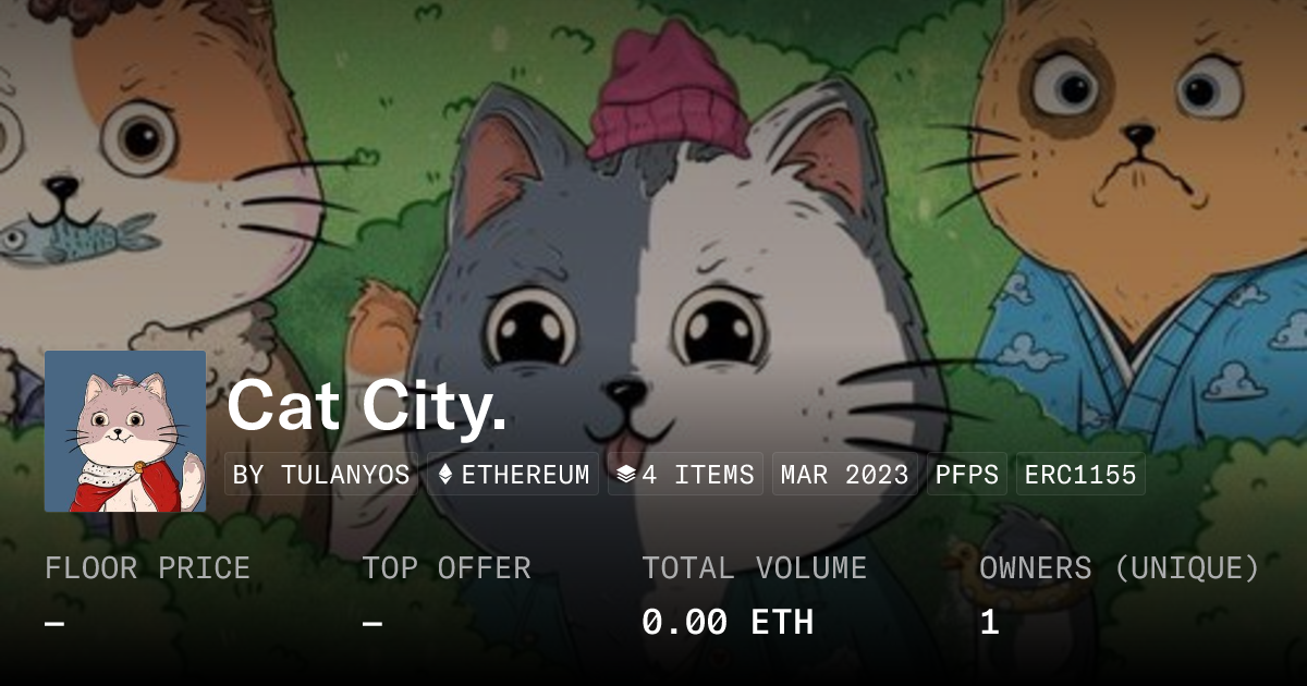 Cat City. - Collection | OpenSea