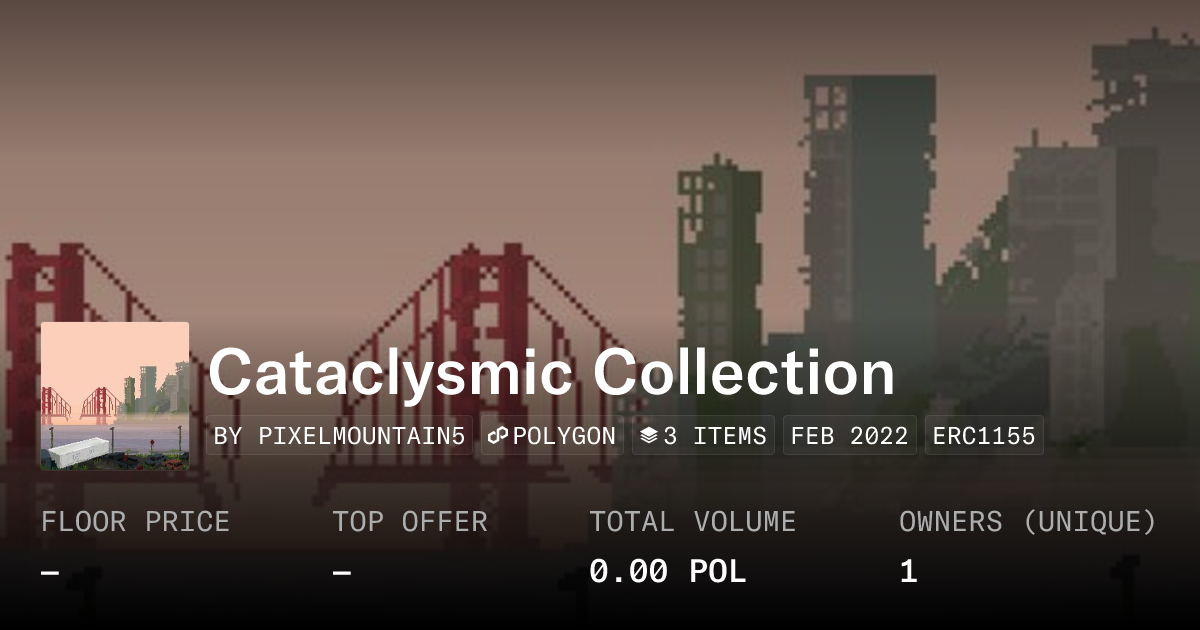 Cataclysmic Collection - Collection | OpenSea