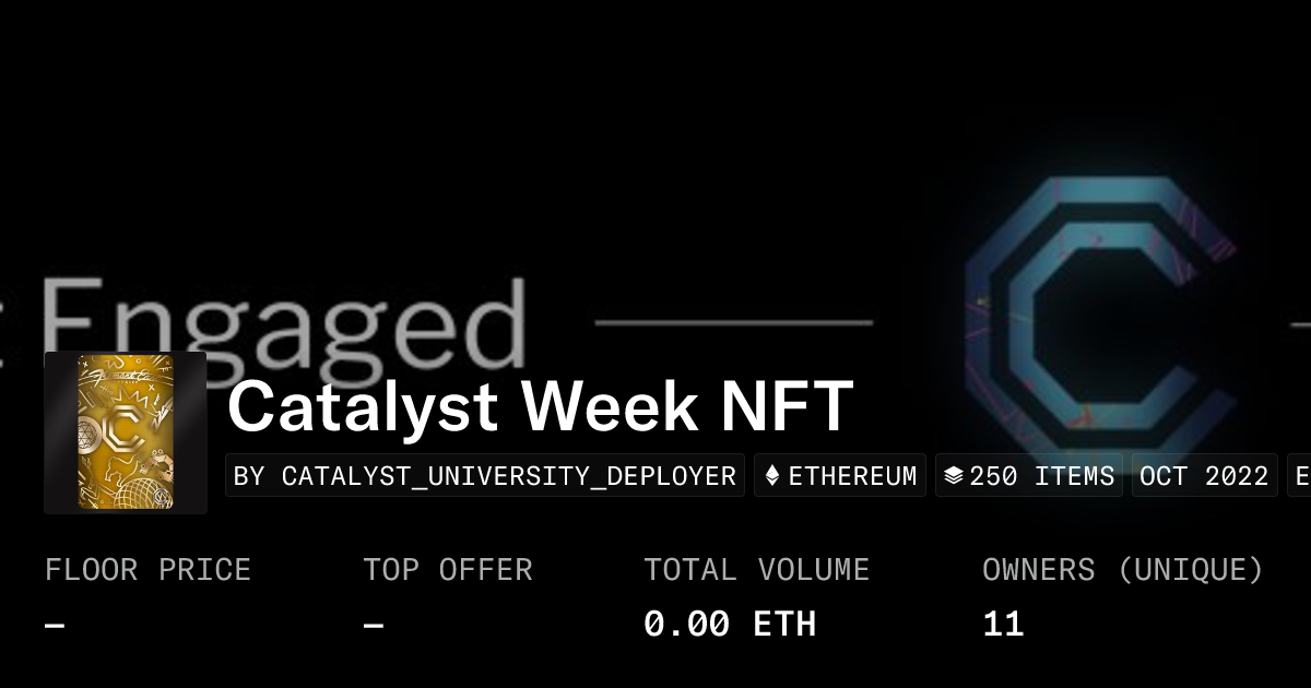 Catalyst Week NFT - Collection | OpenSea