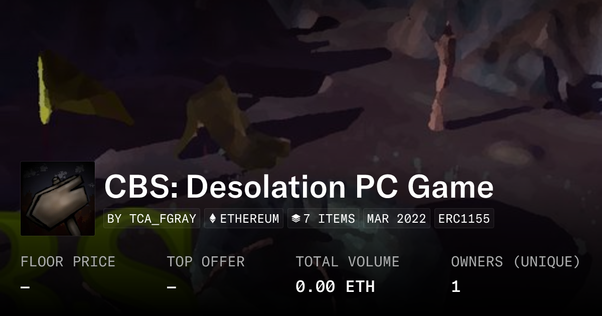 CBS: Desolation PC Game - Collection | OpenSea