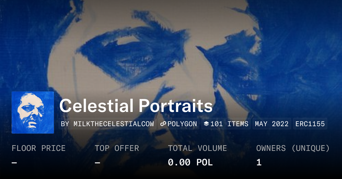 Celestial Portraits - Collection | OpenSea