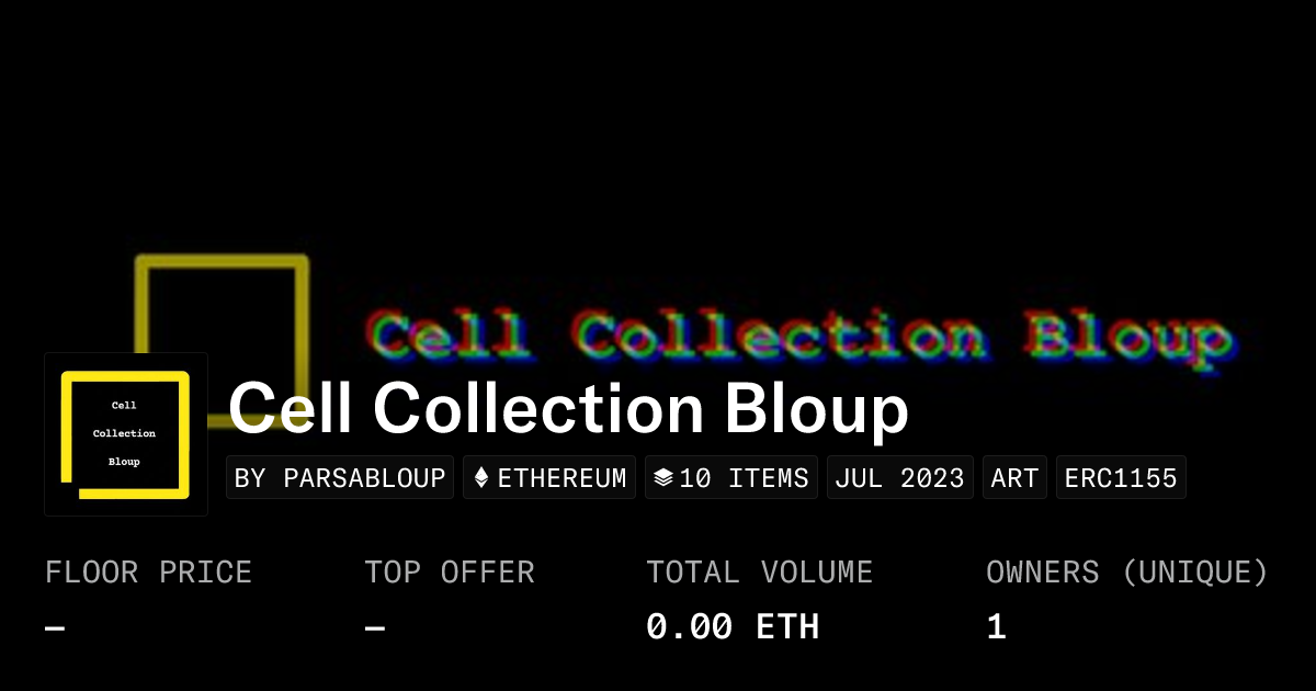 Cell Collection Bloup - Collection | OpenSea