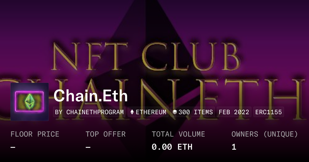 Chain.Eth - Collection | OpenSea