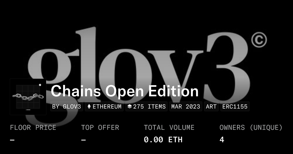 Chains Open Edition - Collection | OpenSea