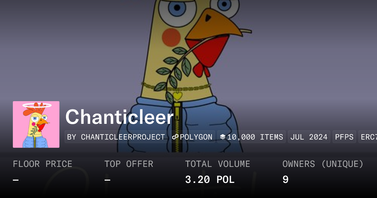 Chanticleer - Collection | OpenSea