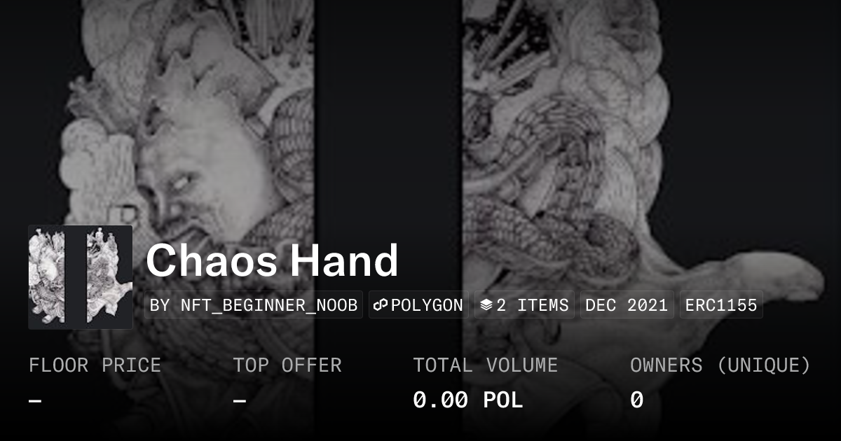 Chaos Hand - Collection | OpenSea