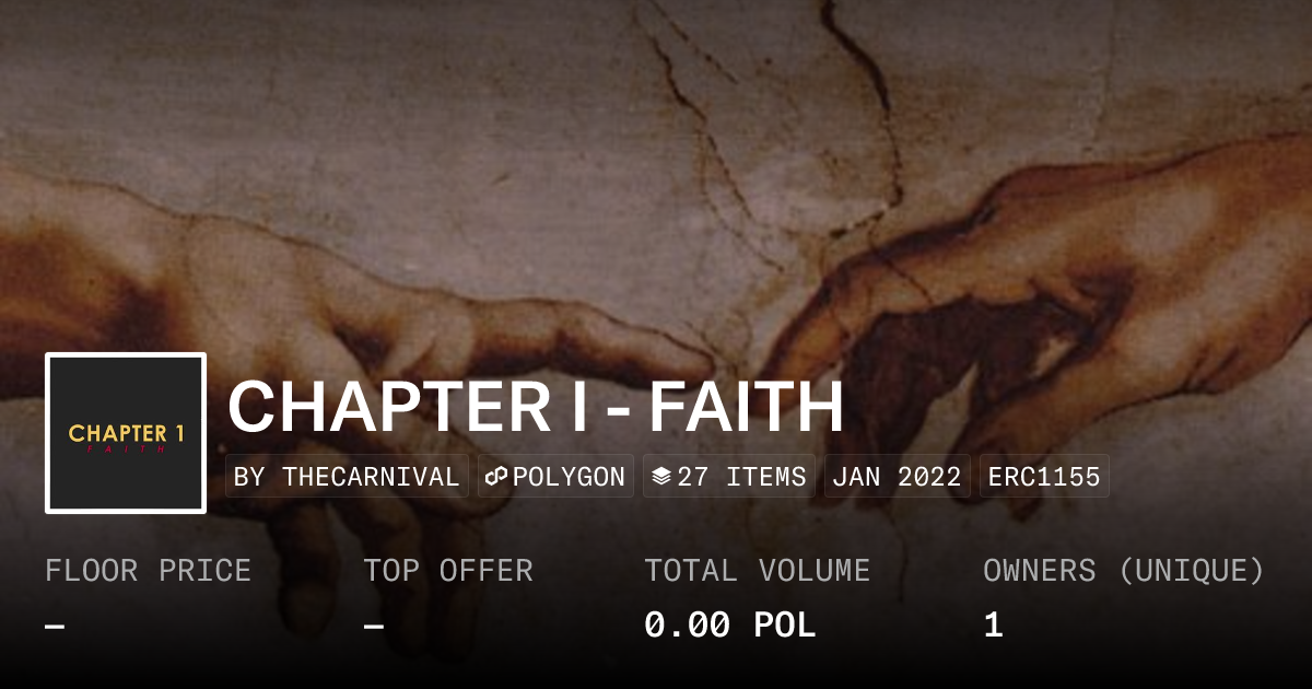 CHAPTER I - FAITH - Collection | OpenSea