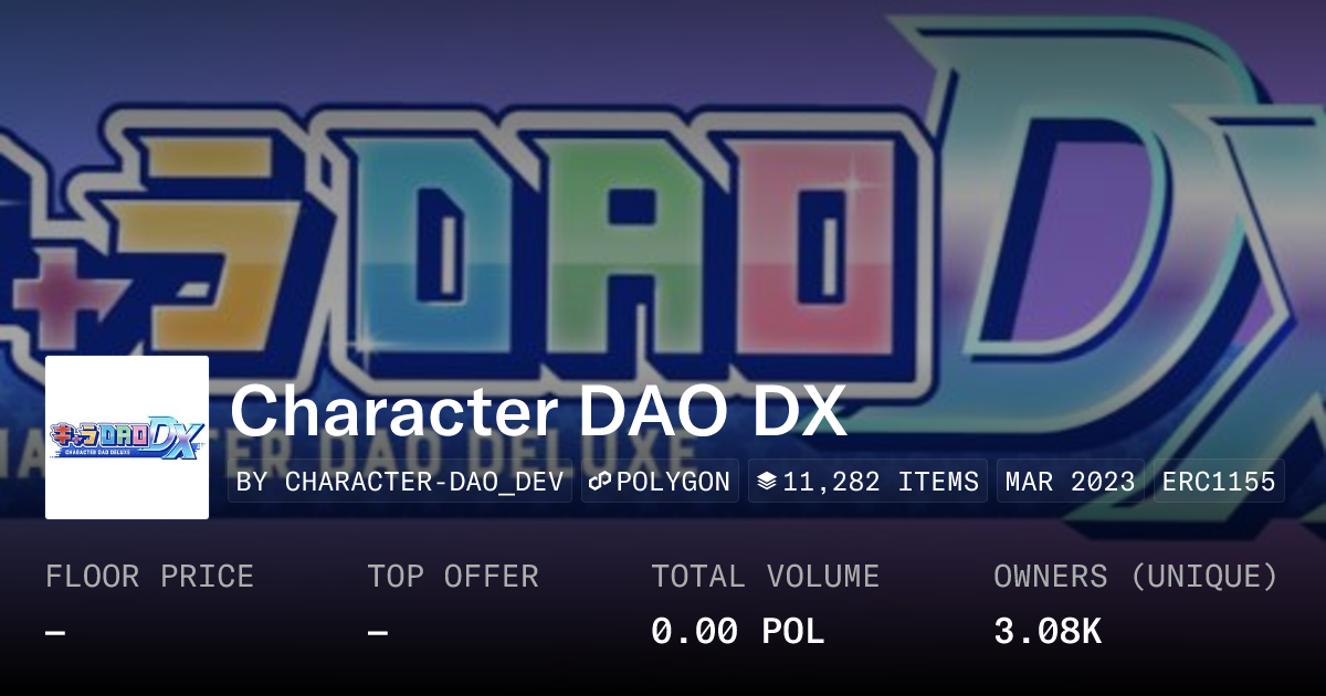 Character DAO DX - Collection | OpenSea