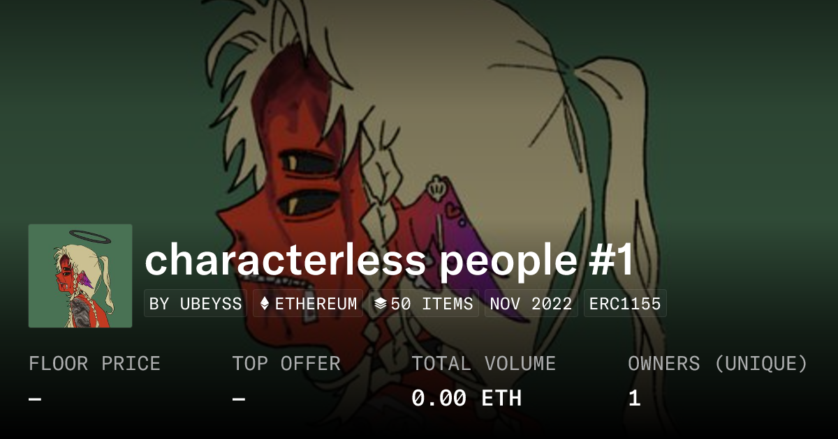 characterless people #1 - Collection | OpenSea