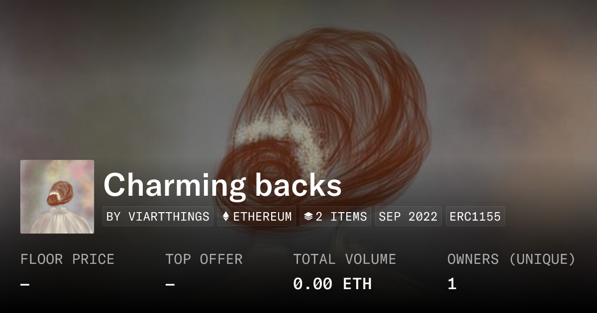 Charming backs - Collection | OpenSea