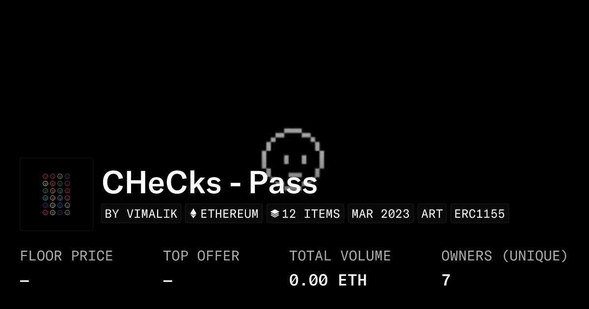 CHeCks - Pass - Collection | OpenSea