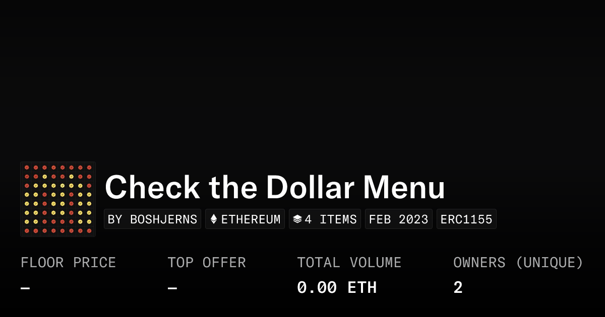 Check the Dollar Menu - Collection | OpenSea