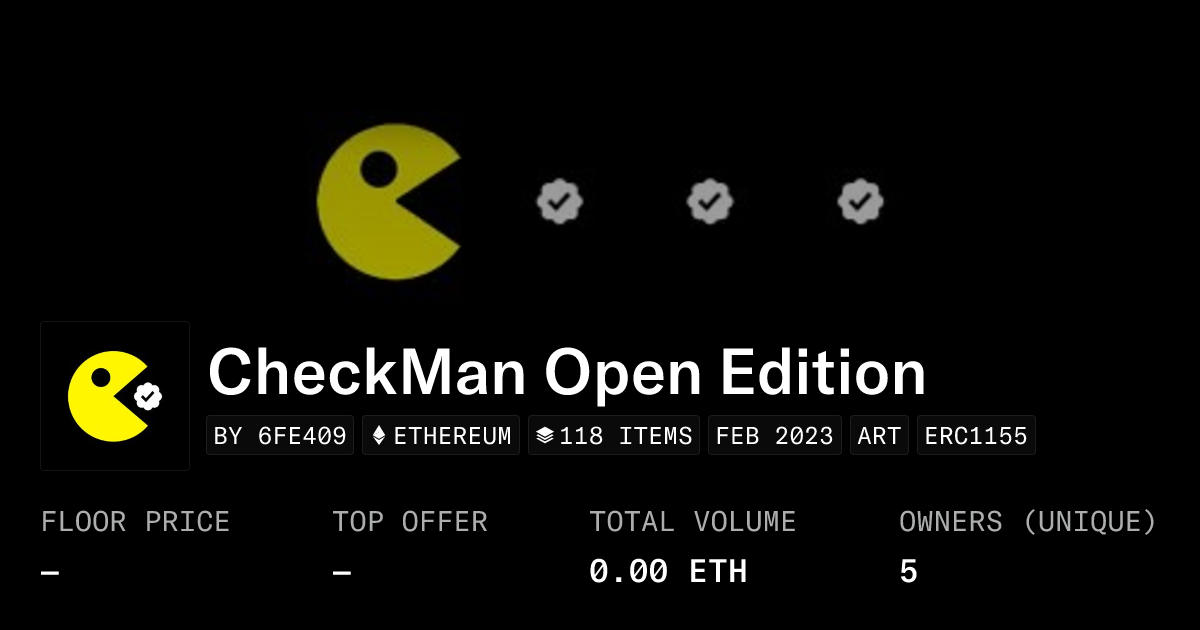 CheckMan Open Edition - Collection | OpenSea