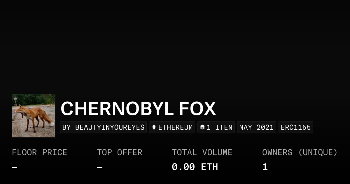 CHERNOBYL FOX - Collection | OpenSea